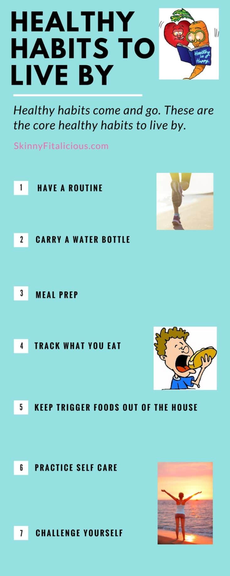 Healthy Habits I Live By Skinny Fitalicious