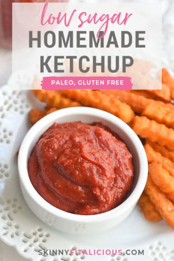 Low Sugar Ketchup {Paleo, Vegan, Low Cal, GF} - Skinny Fitalicious®