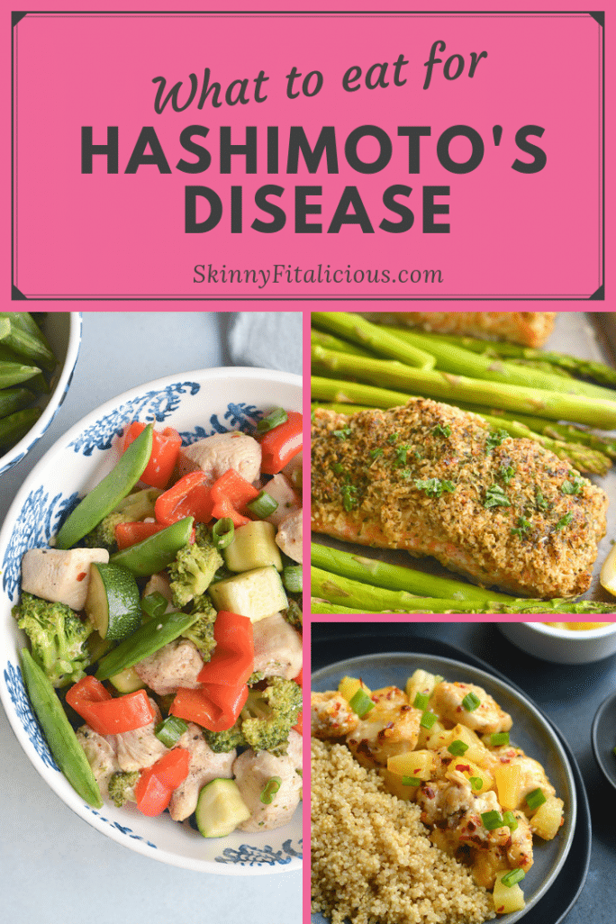 What To Eat For Hashimoto's Disease - Skinny Fitalicious®