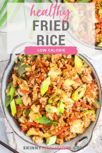 Healthy Fried Rice {Low Cal, GF, Low Carb, Paleo} - Skinny Fitalicious®